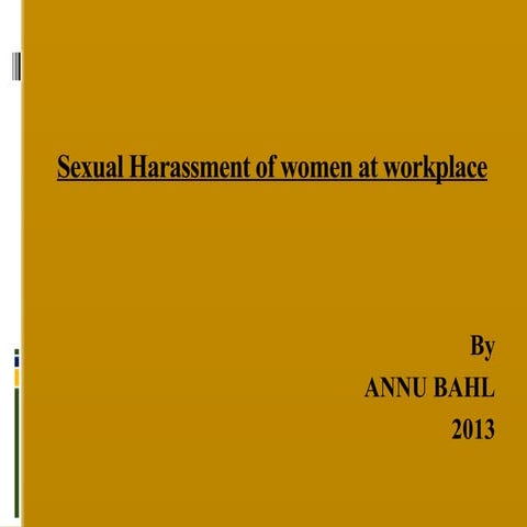 Sexual Harassment of women at workplace.pptx
