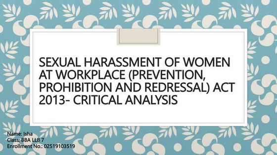 Sexual Harassment of Women at Workplace Act, 2013 (POSH Act) | PPTX ...