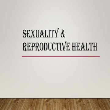 SEXUALITY AND SEXUAL HEALTH.pptx