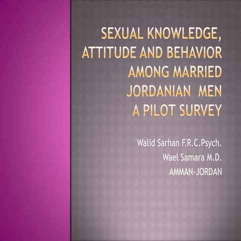 Sexual Knowledge Attitude And Behavior Among Married Ppt