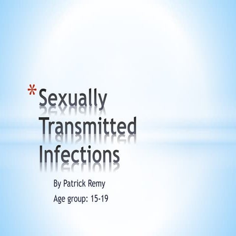 Sexually Transmitted Infections (STIs) | PPTX