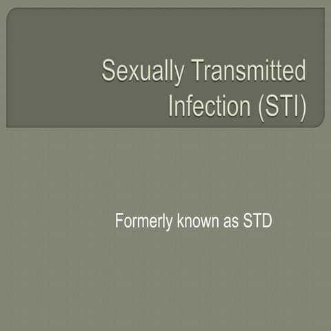 Sexually transmitted infection (sti) | PPTX