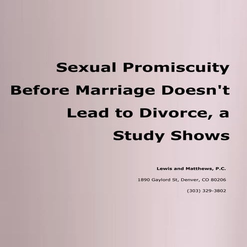 Sexual promiscuity before marriage doesn't lead to divorce, a study ...