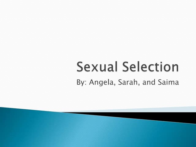 Animal Behaviour – SEXUAL SELECTION IN ANIMALS | PPTX