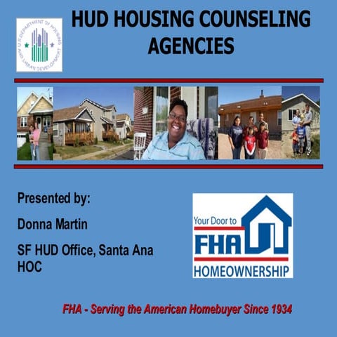 HUD Foreclosure Workshop (Hosted by Rep. Mike Honda) | PPT