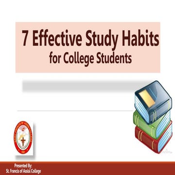7 Effective Study Habits for College Students | PPTX