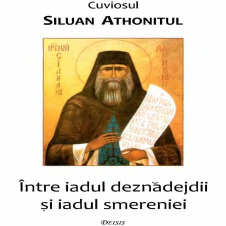 Sfantul Siluan Athonitul_intre iadul deznadejdii si iadul smereniei | PDF