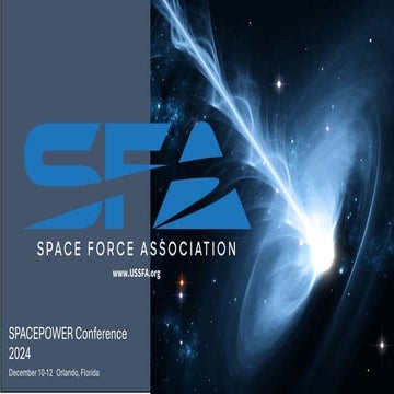 SPACE FORCE ASSOCIATION - SFA Spacepower Conference 2024 | PDF