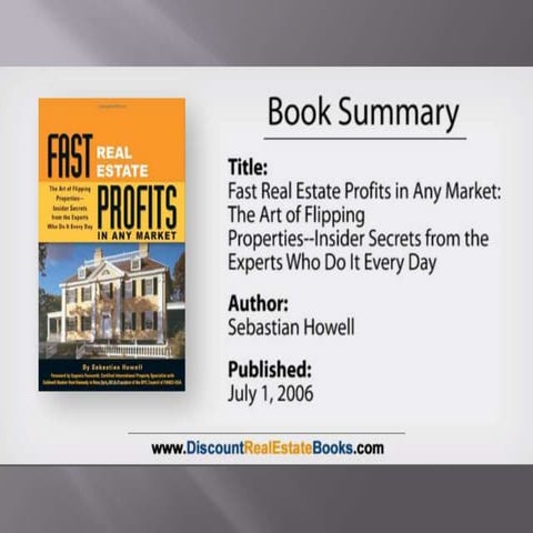 Fast Real Estate Profits - Book Summary | PPTX