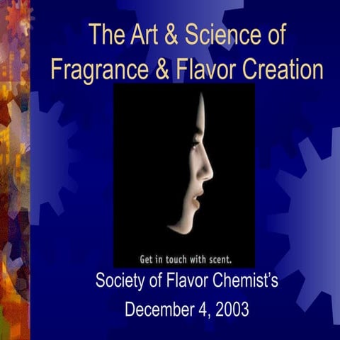 Art & Science of Flavor & Fragrance Creation | PPS