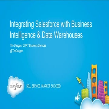 Integrating Salesforce With Business Intelligence and Data Warehouses | PPT