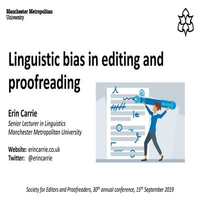 Linguistic bias in editing and proofreading - Erin Carrie | PPT
