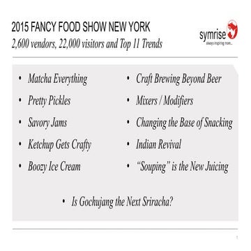 Top 11 Trends From the 2015 Summer Fancy Food Show | PPT