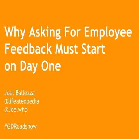 Expedia GDRoadshow Presentation: Asking for Feedback Starts on Day 1 ...