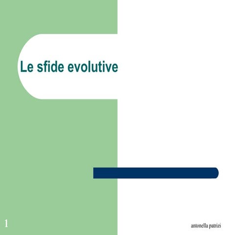 Sfide evolutive | PPT
