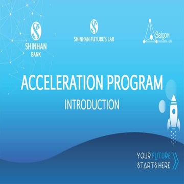 Shinhan Future's Lab Acceleration Program 2nd Batch Introduction | PDF ...