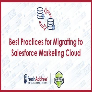 Best Practices For Migrating To Salesforce Marketing Cloud Ppt