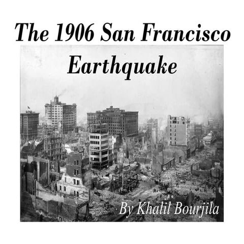 1906 San Francisco Earthquake | PPT