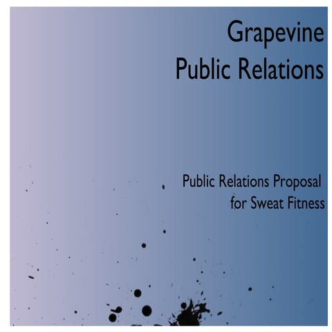 Public Relations Plan for Sweat Fitness | PPT