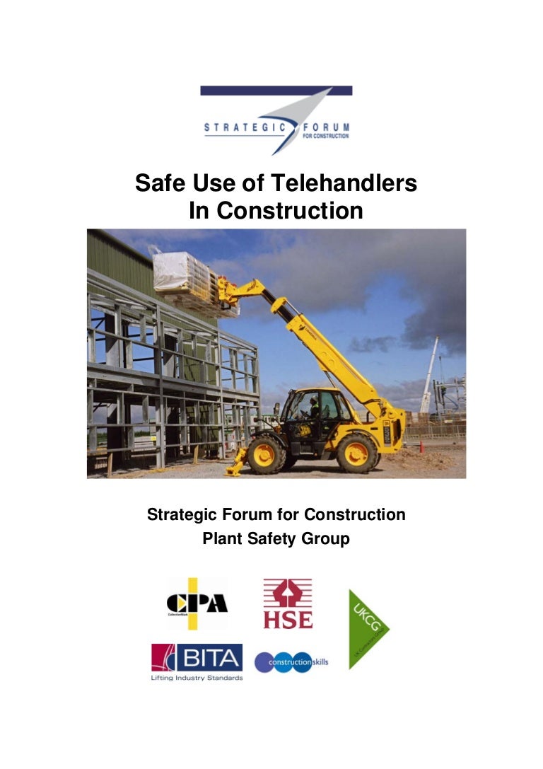 The Safe use of Telehandlers In Construction 110210 A