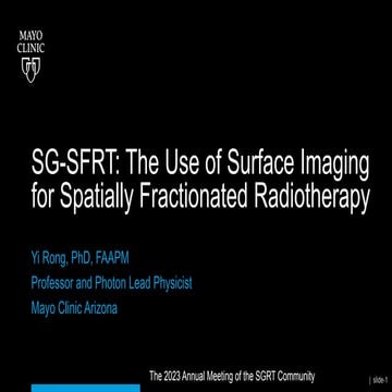 SG-SFRT The use of surface imaging for spatially fractionated ...