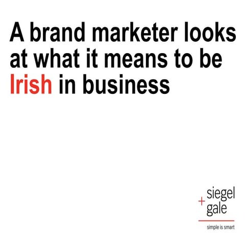 A brand marketer looks at what it means to be Irish in business | PPT