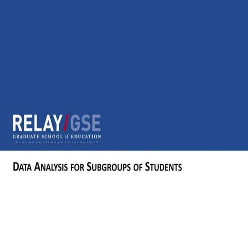 Data Analysis for Subgroups of Students | PPTX
