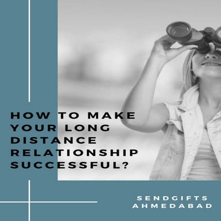 How to Make Your Long Distance Relationship Successful? | PDF