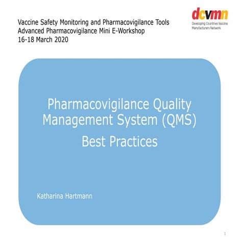QMS BEST PRACTICES the basic of a qms for pharmacovigilance | PDF
