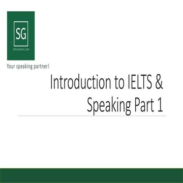 SG IELTS Module 1 - Introduction _ Speaking Part 1.pdf