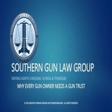 Gun Trust Considerations in North Carolina | PPTX