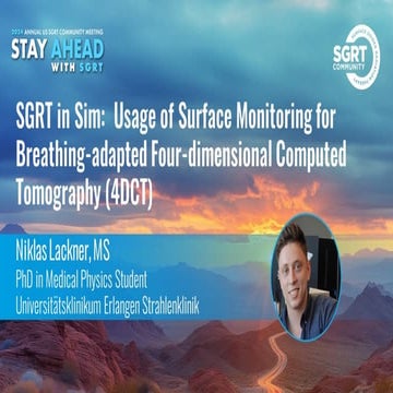 SGRT in Sim Usage of Surface Monitoring for Breathing-adapted Four ...