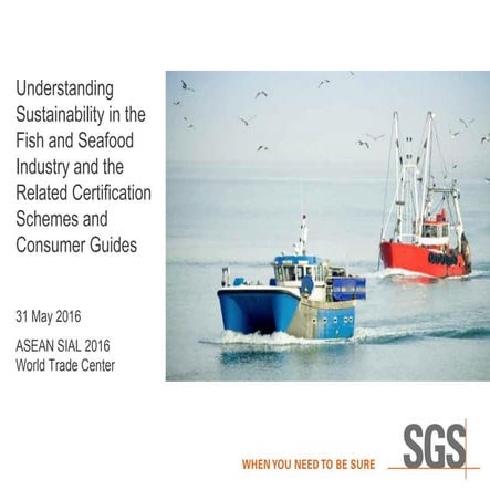 Understanding Sustainability in the Fish and Seafood Industry and the ...
