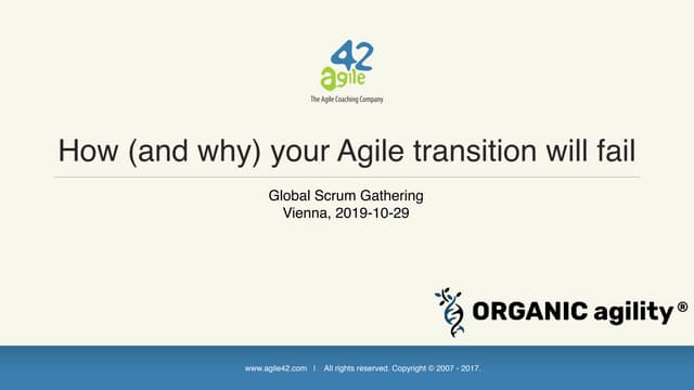 How And Why Your Agile Transition Will Fail Ppt