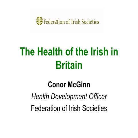 Health of the Irish in Britain | PPT