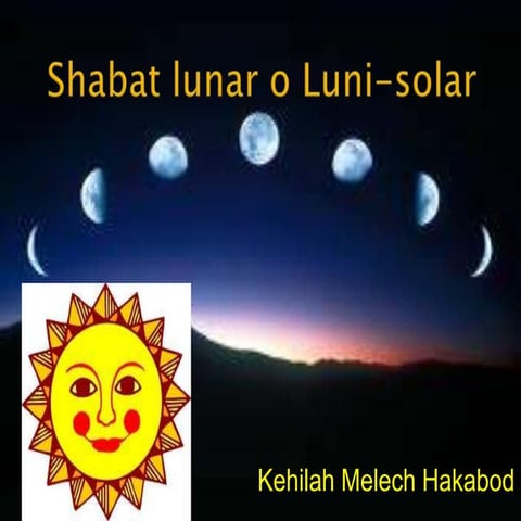 Es el Shabat Lunar o lunisolar | PPTX
