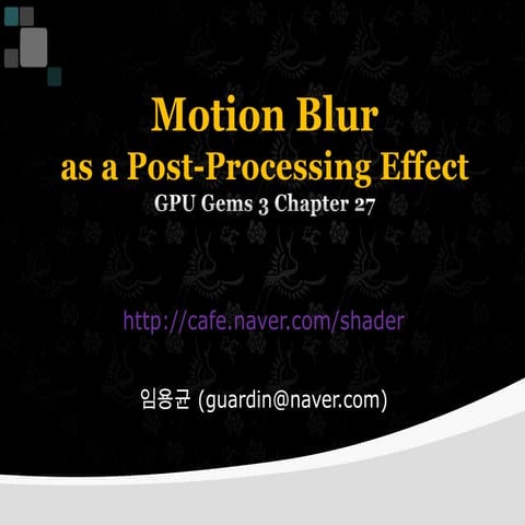 Shaderstudy Motion Blur | PPT