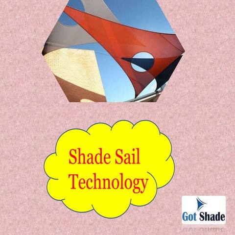 Shade Sail Technology | PPTX