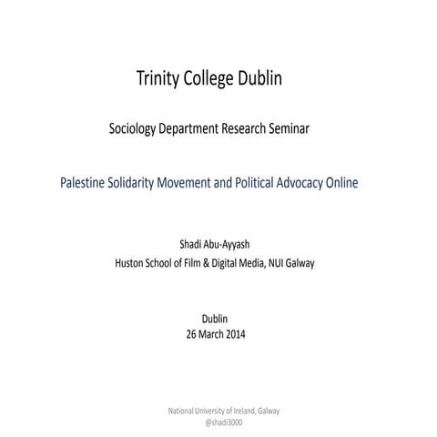 Palestine Solidarity Movement and Political Advocacy Online | PPTX