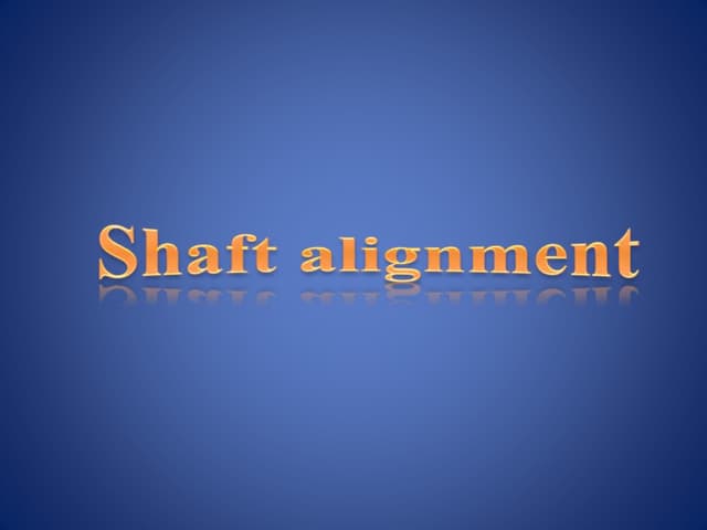 Shaft Alignment