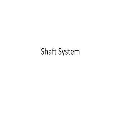Shaft system | PPT
