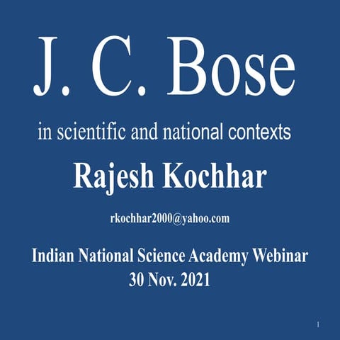 J. C. Bose in scientific and national contexts | PPTX
