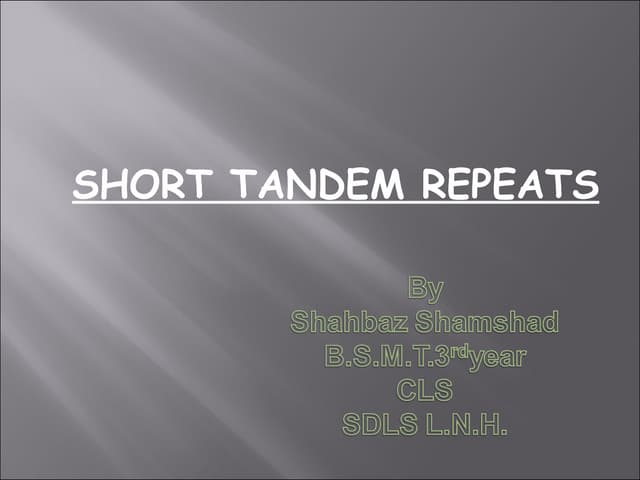 short tandem repeats profile | PPTX