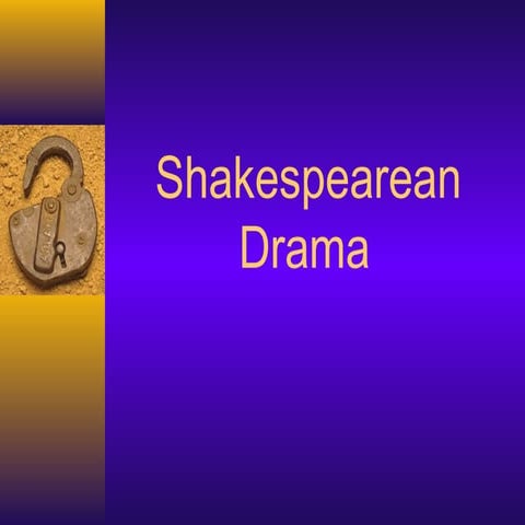 Shakespearean drama (language arts) | PPT