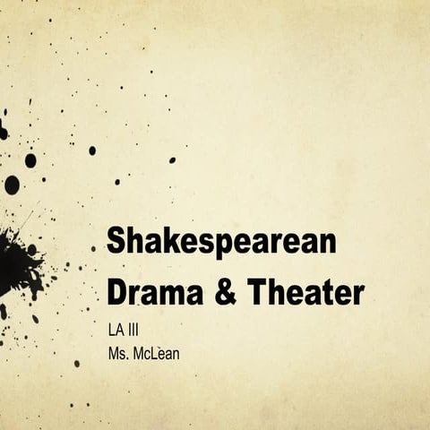 McLean's Shakespearean drama & theater | PPT