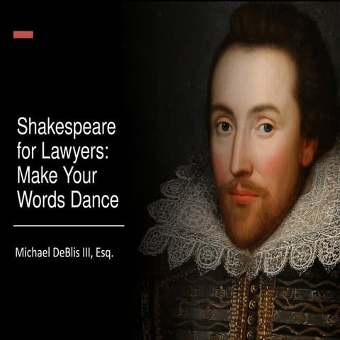 Shakespeare for Lawyers: Make Your Words Dance! - Part 1 | PPTX