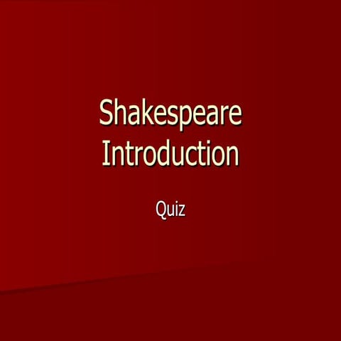 Shakespeare Introduction Quiz | PPT