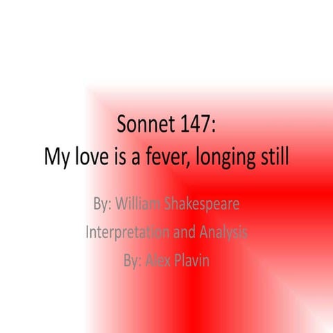 Sonnet 147 Analysis | PPTX
