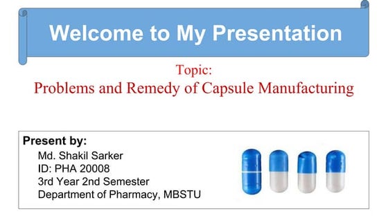 capsule manufacturing defects.pptx | Pharmaceutical Industry | Industries