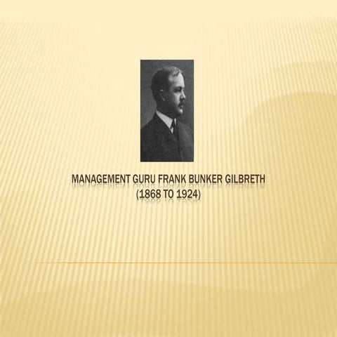 Gilbreths | PPT